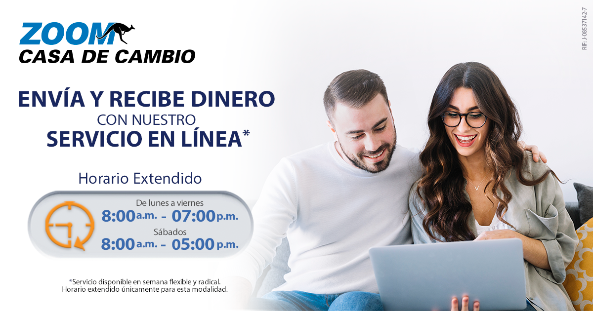 Servicio en línea de ZOOM Casa de Cambio tiene nuevo horario de ...